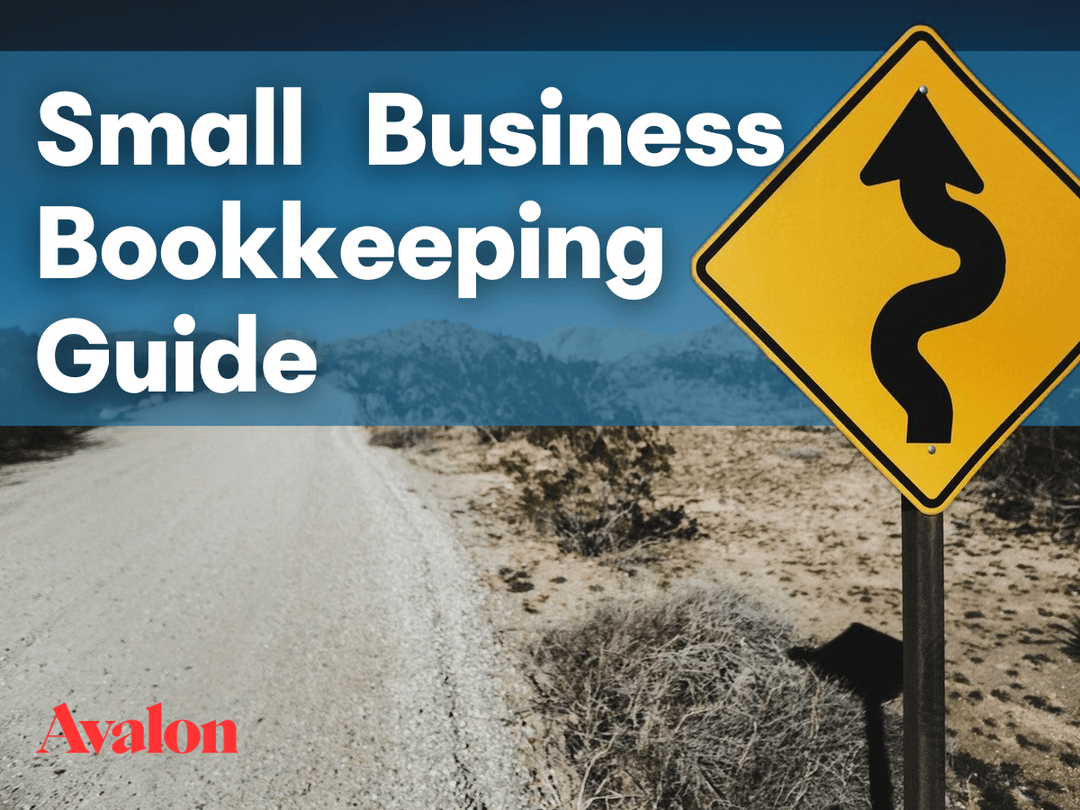 Canadian Small Business Bookkeeping Guide | Blog | Avalon Accounting